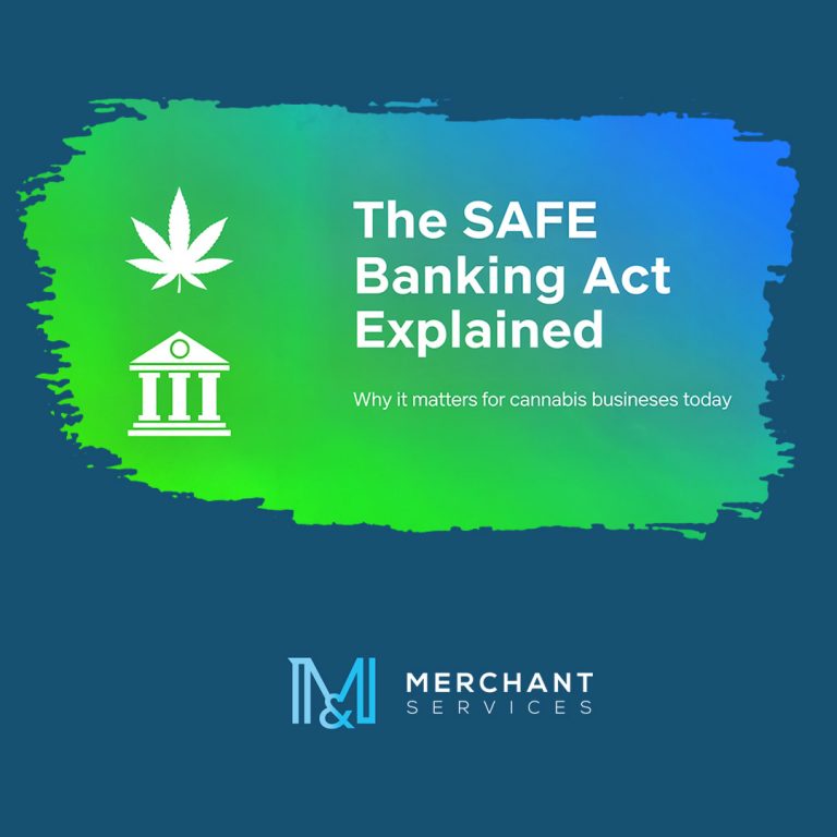 Understanding the SAFE Banking Act and How Dispensaries Can Navigate It ...